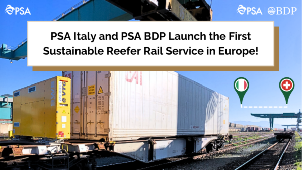 PSA Italy and PSA BDP Launch the First Sustainable Reefer Rail Service ...
