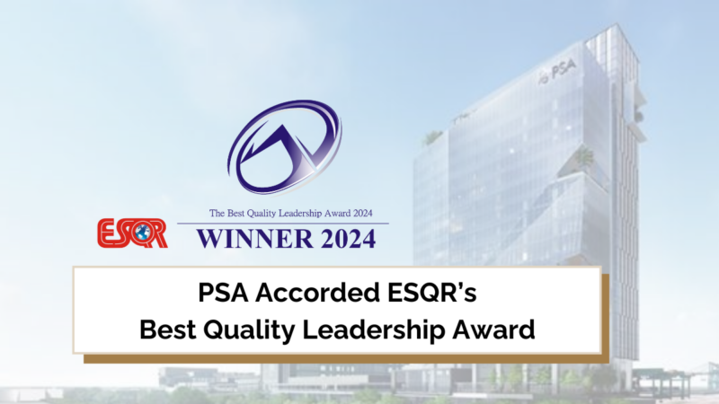 PSA International Wins Recognition at the ESQR Best Quality Leadership ...