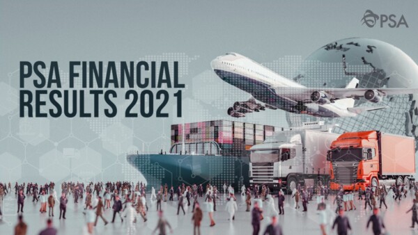 PSA Reports Strong and Resilient Growth in 2021 – PSA International